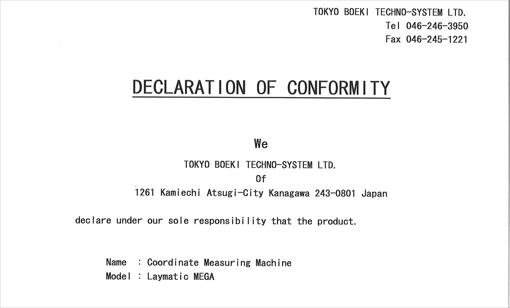 QUALITY ASSURANCE – TOKYO BOEKI TECHNO-SYSTEM LTD.